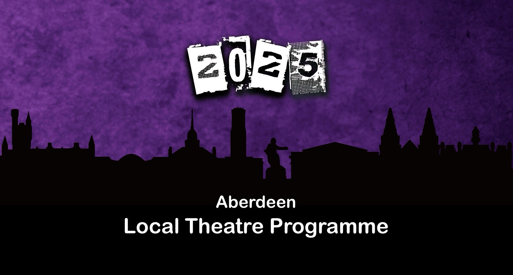 Aberdeen’s Local Theatre Programme (June-August) 2025 – Theatre Scotland